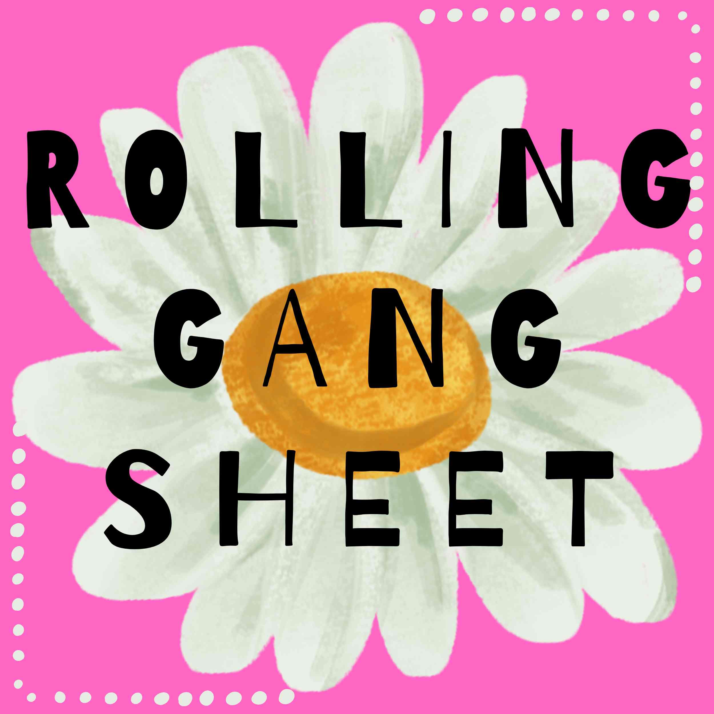Rolling Gang Sheet – Dazzling Darlings Boutique